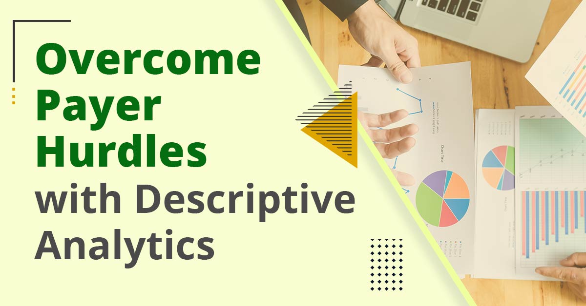 Improve your business performance with Descriptive Analytics