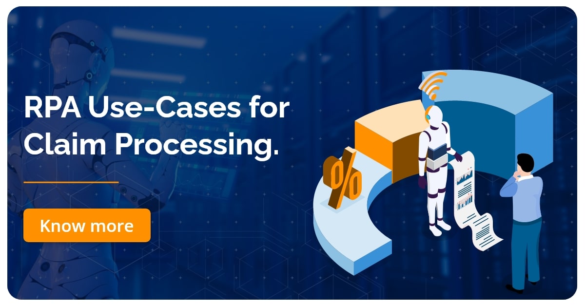 RPA Use Cases for Healthcare Claims Processing.