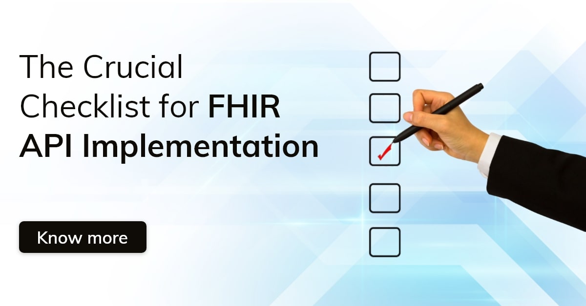 The Crucial Checklist For FHIR API Implementation
