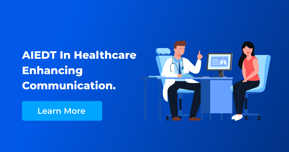 AIEDT in healthcare enhancing communication