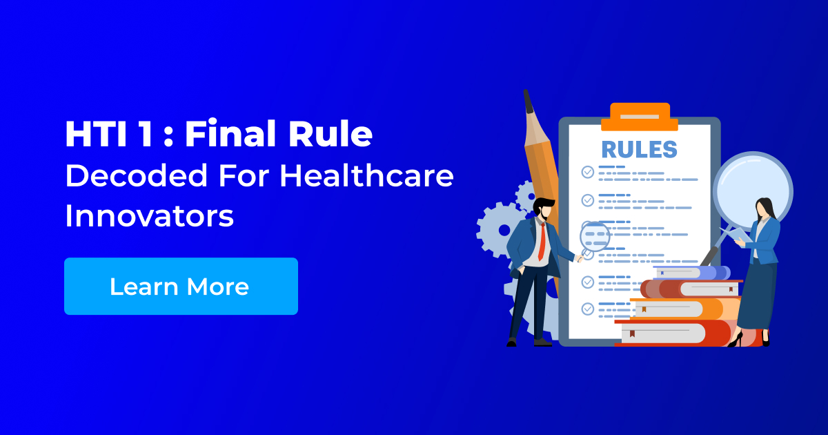 HTI 1 Final Rule: Decoded for Healthcare Innovators