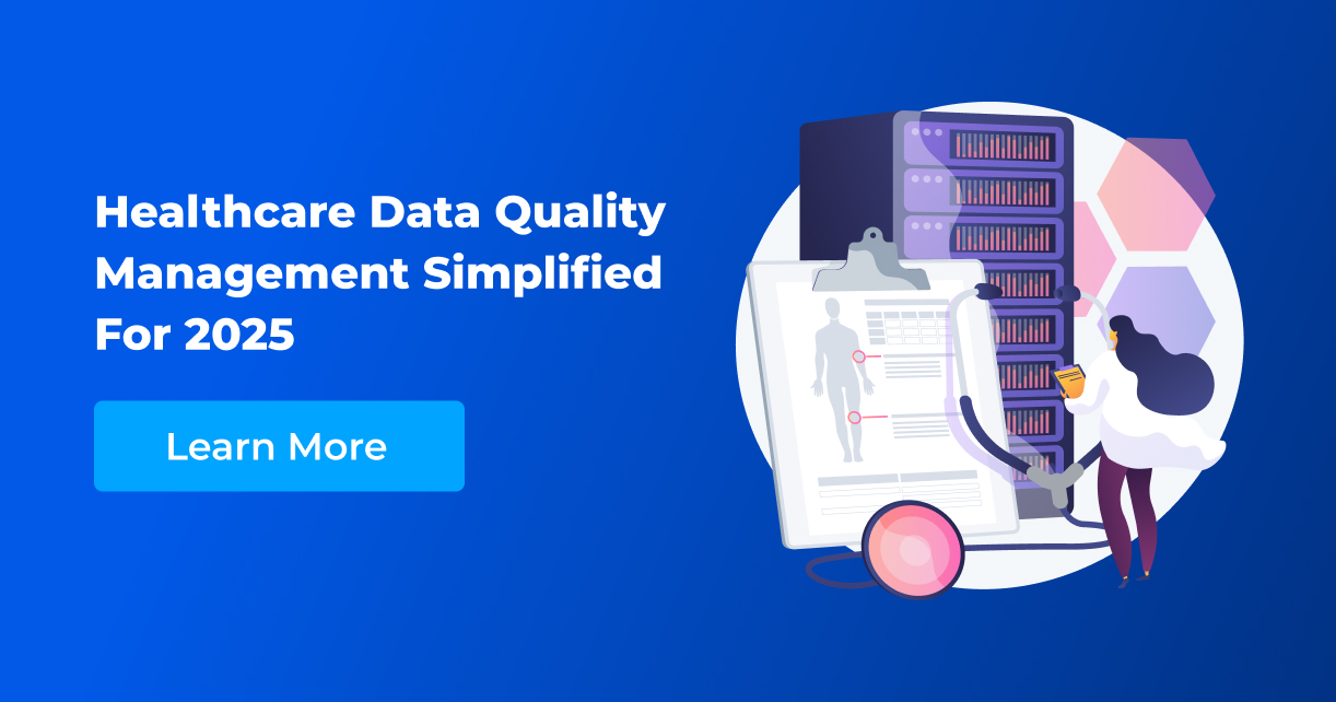 Healthcare Data Quality Management Simplified for 2025