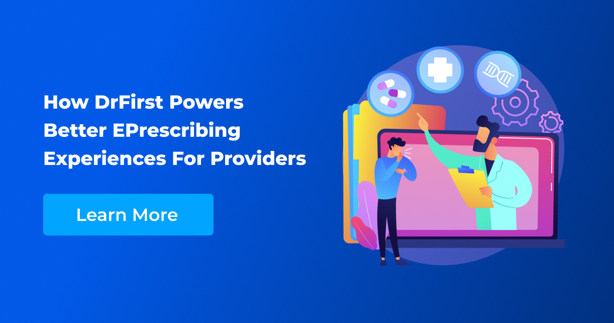 How DrFirst Improves ePrescribing and Interoperability